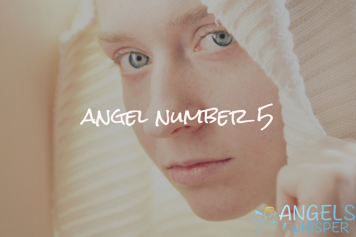 Angel Number 5 Spiritual Meaning, Love & Symbolism | Angel Whisper